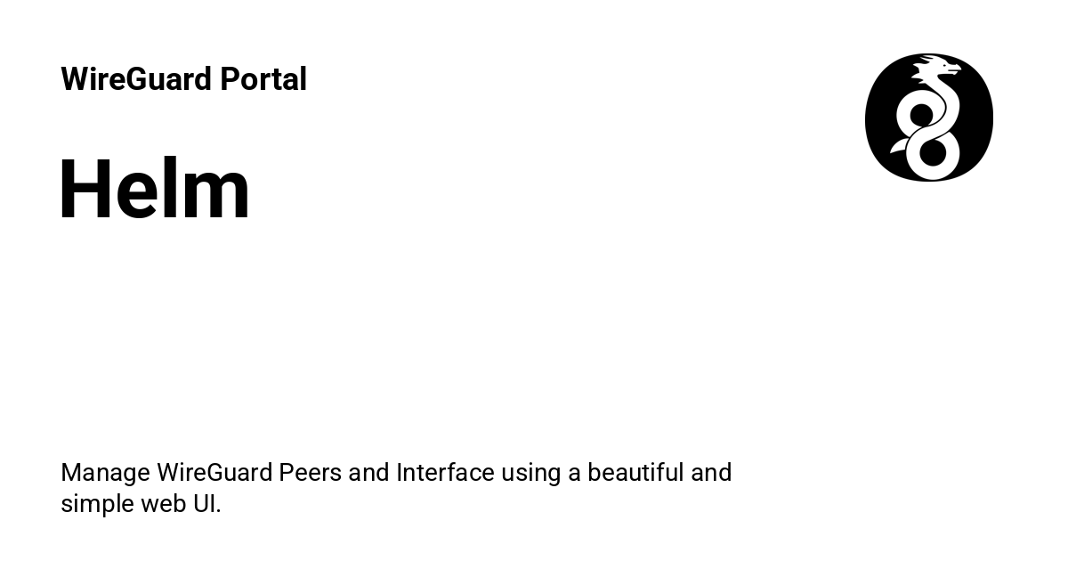 Helm - WireGuard Portal Helm - WireGuard Portal